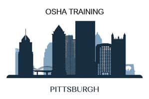 OSHA Training in Pittsburgh PA - OSHA Training